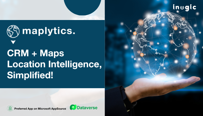 Maplytics Blog - Map Integration App for Dynamics 365