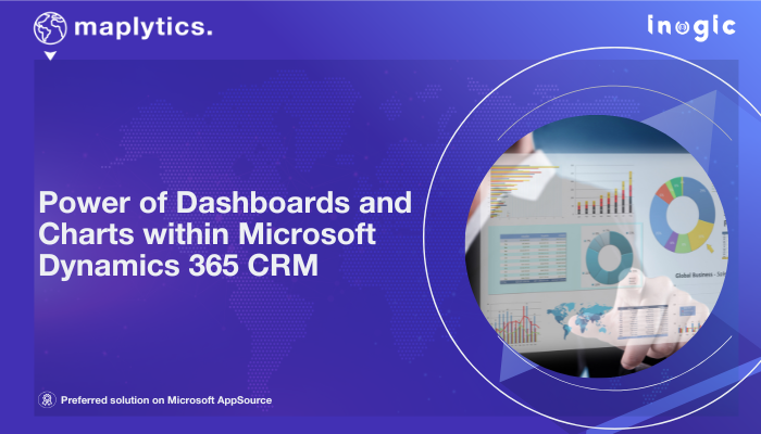 Visualize Dynamics 365 CRM Data on Geo-Analytical Dashboards